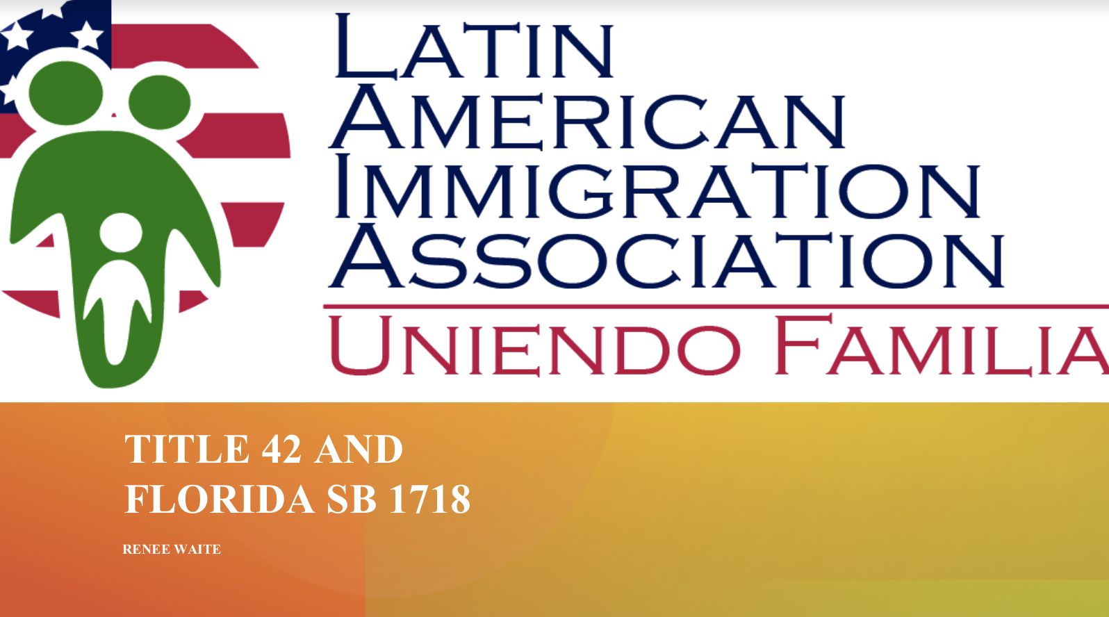 Title 42 and SB 1718 Webinar Discussion - Latin American Immigration ...